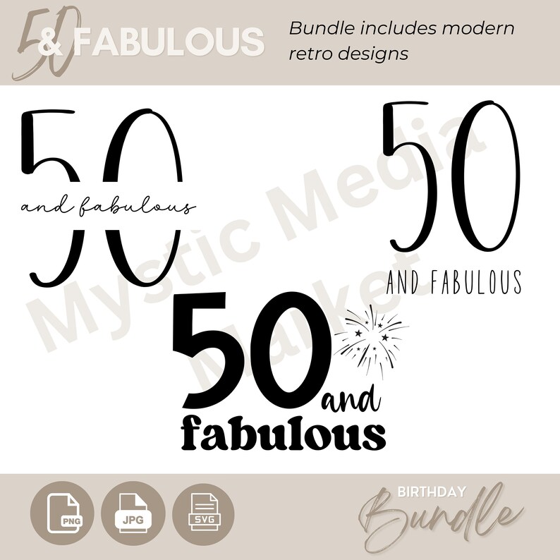 50 and Fabulous SVG Bundle, PNG and JPG, 50 & Fabulous Svg, 50th Birthday Svg, 50th Birthday Tee ...