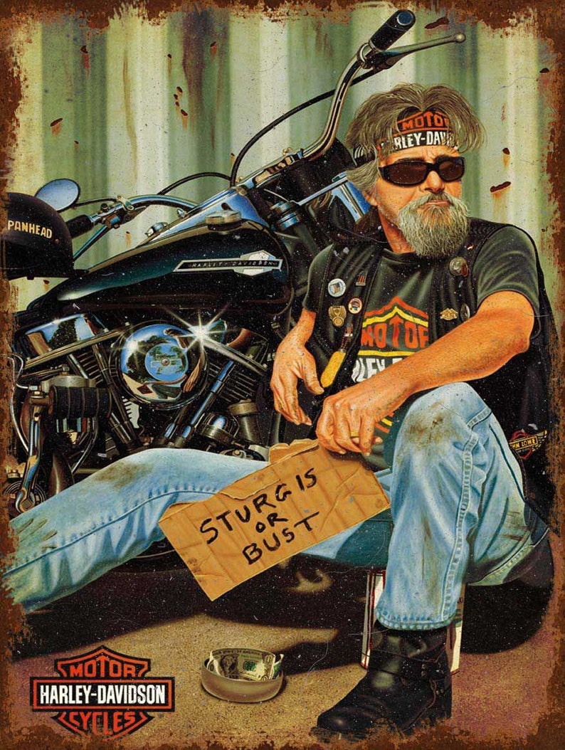 Harley Davidson Motorcycles Sturgis or Bust Panhandling Biker Man With ...