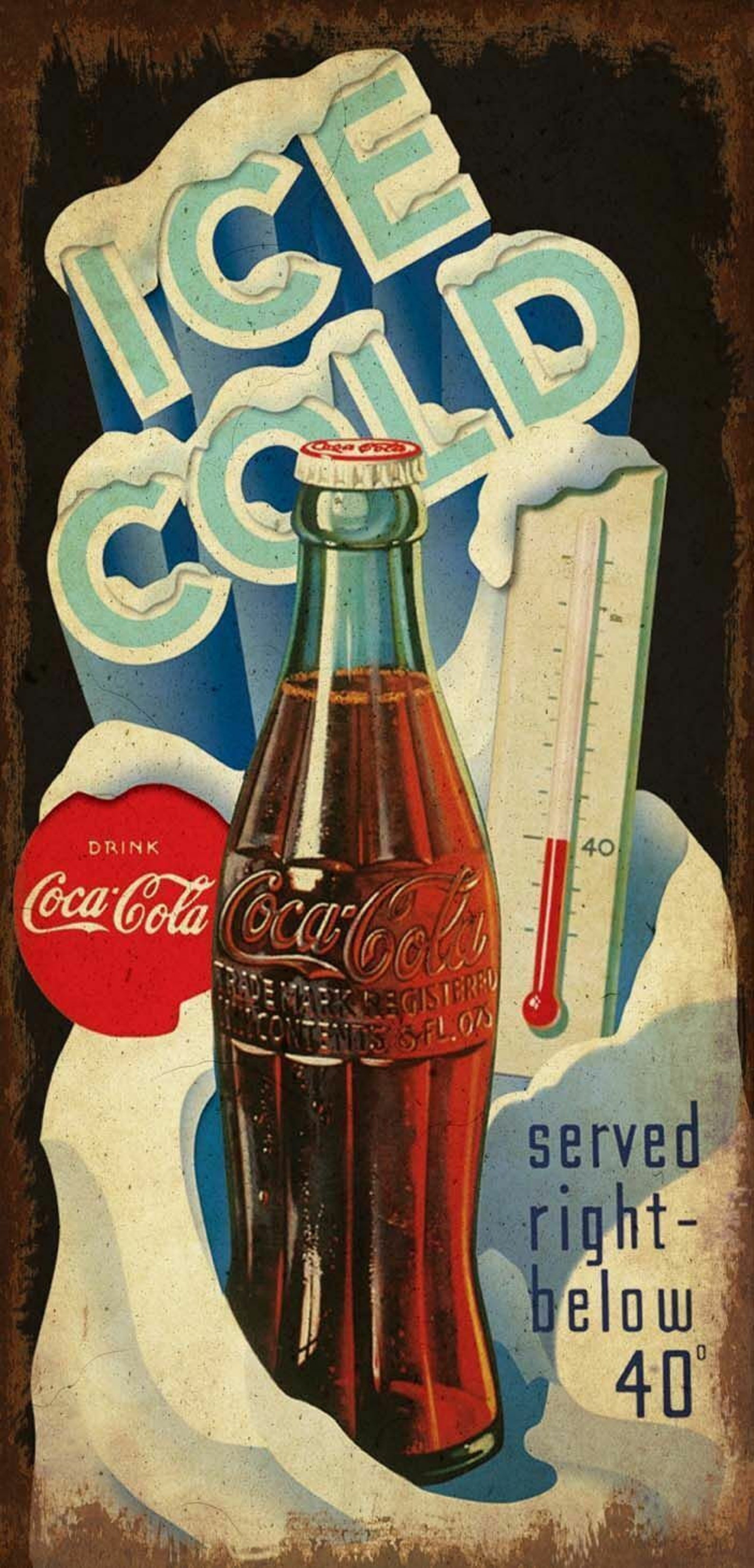 Ice Cold Coca Cola Served Below 40 Degrees 20" Heavy Duty USA Metal ...