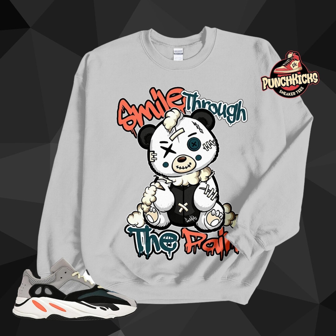 Yeezy Boost 700 Wave Runner Sweatshirt to Match Smile Through the Pain ...