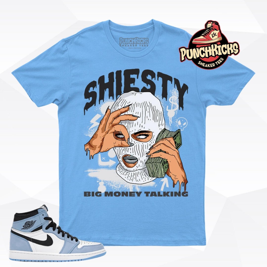 Jordan 1 University Blue Sneaker Shirt to Match Shiesty Big Money ...