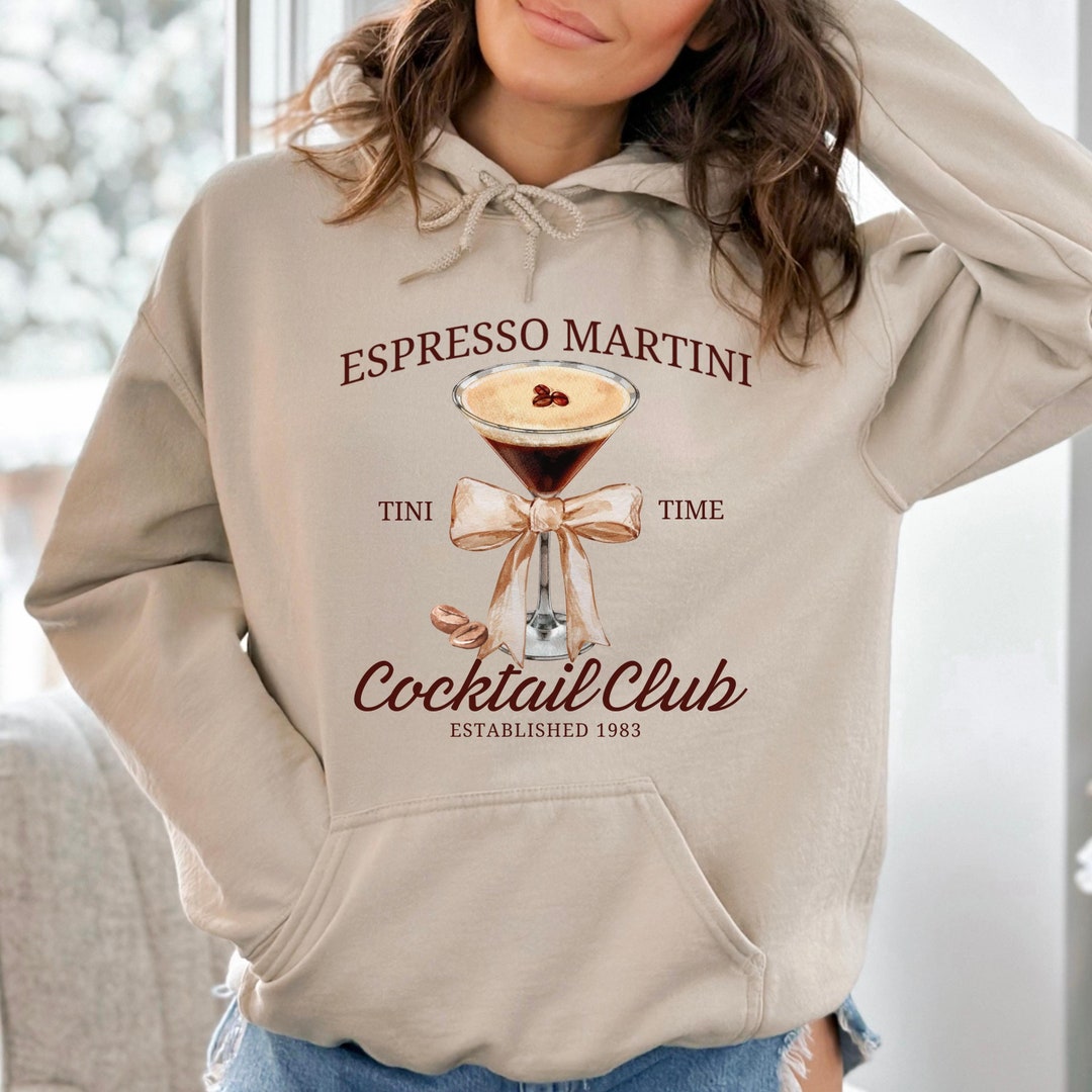 Espresso Martini Cocktail Club Hoodie Espresso Martini Gift Espresso ...