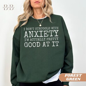 Funny Anxiety Sweatshirt, Gift for Anxious Friend, Mental Health ...