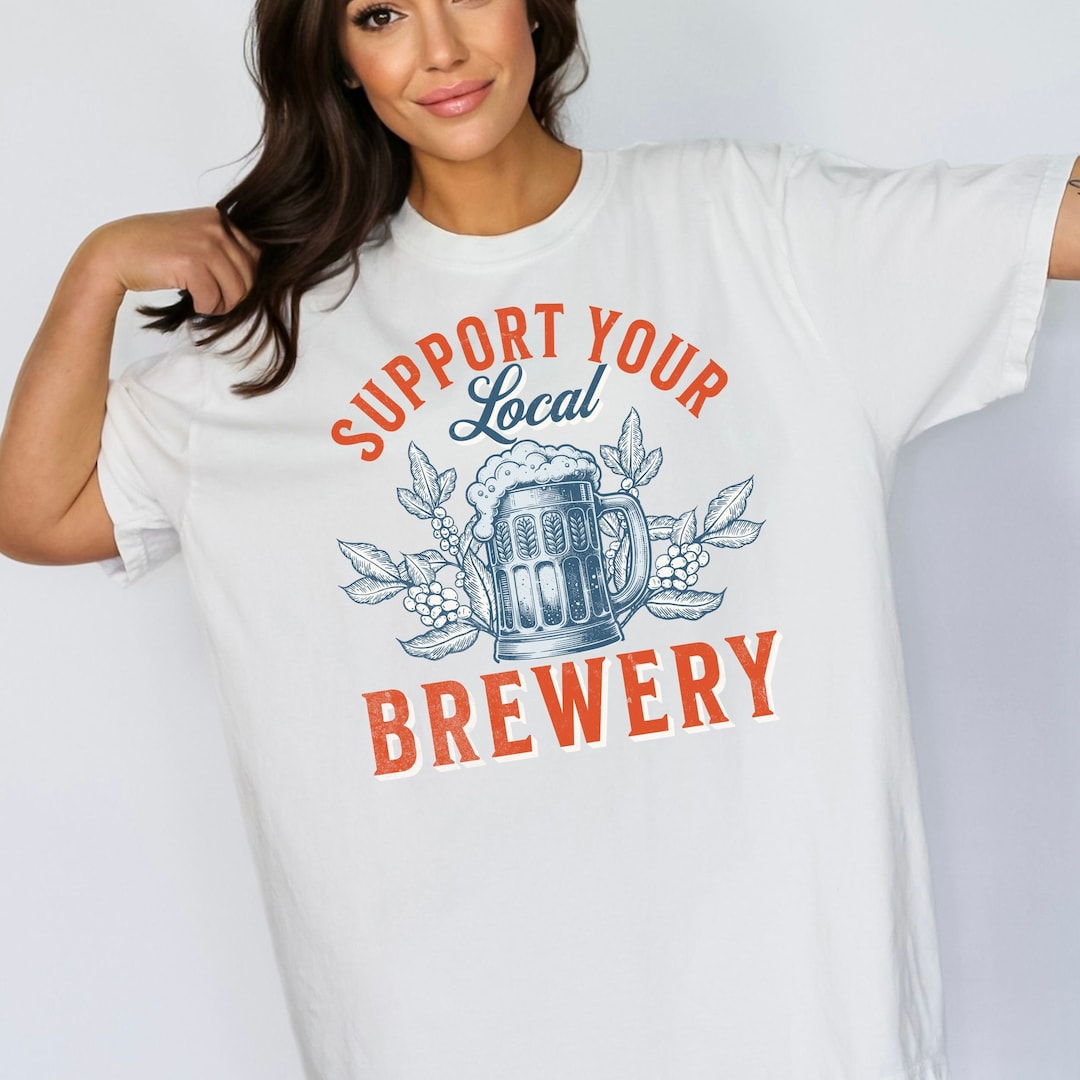 Support Your Local Brewery Shirt Beer Shirt Oktoberfest Shirt Family ...