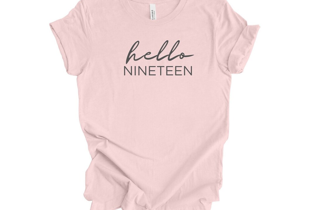 19th Birthday Shirt Gift, Hello Nineteenth Est. 2004 Tee, 19th Birthday ...