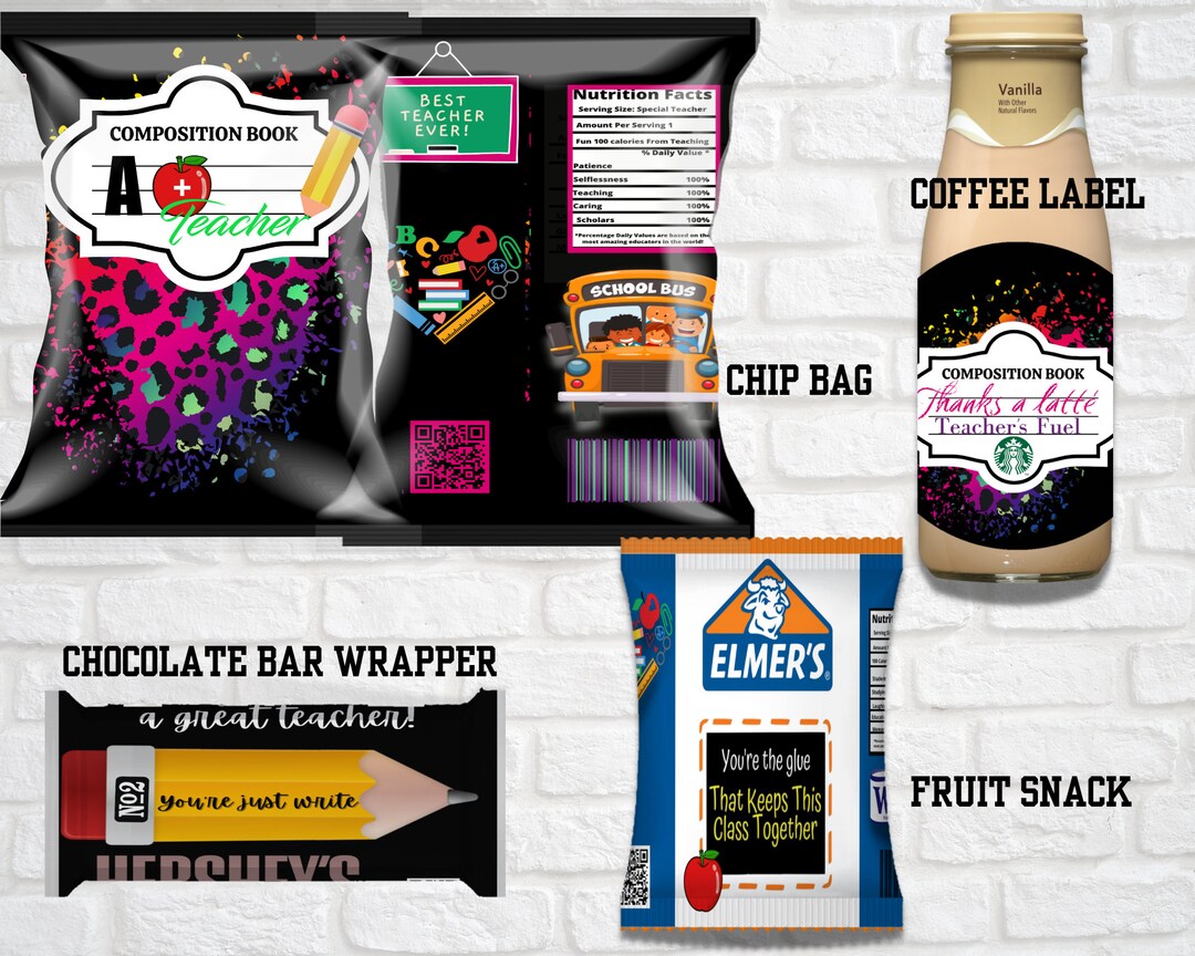 Teacher Gift Ideas | Chip Bag | Candy Bar | Coffee | Fruit Snacks ...