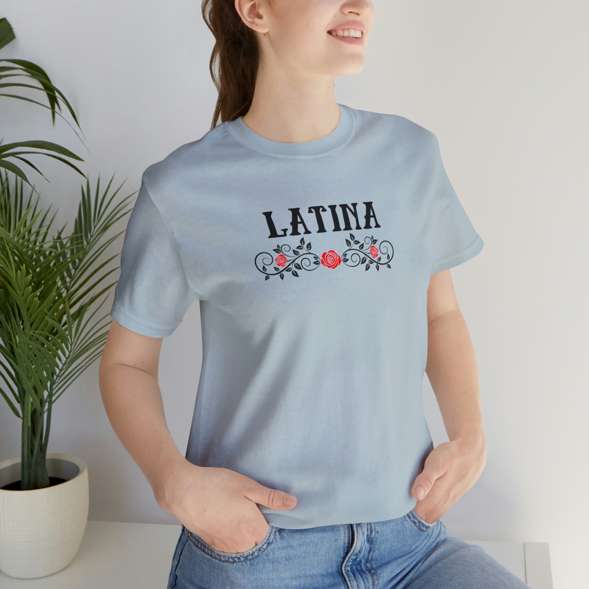 Rose Latina T Shirt Rose Gift for Her Spanish Latin T Shirt Gift for ...