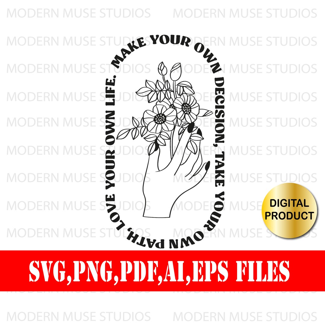 Make Your Own Decision Svg, Floral Boho SVG, Mental Shirt SVG File for ...