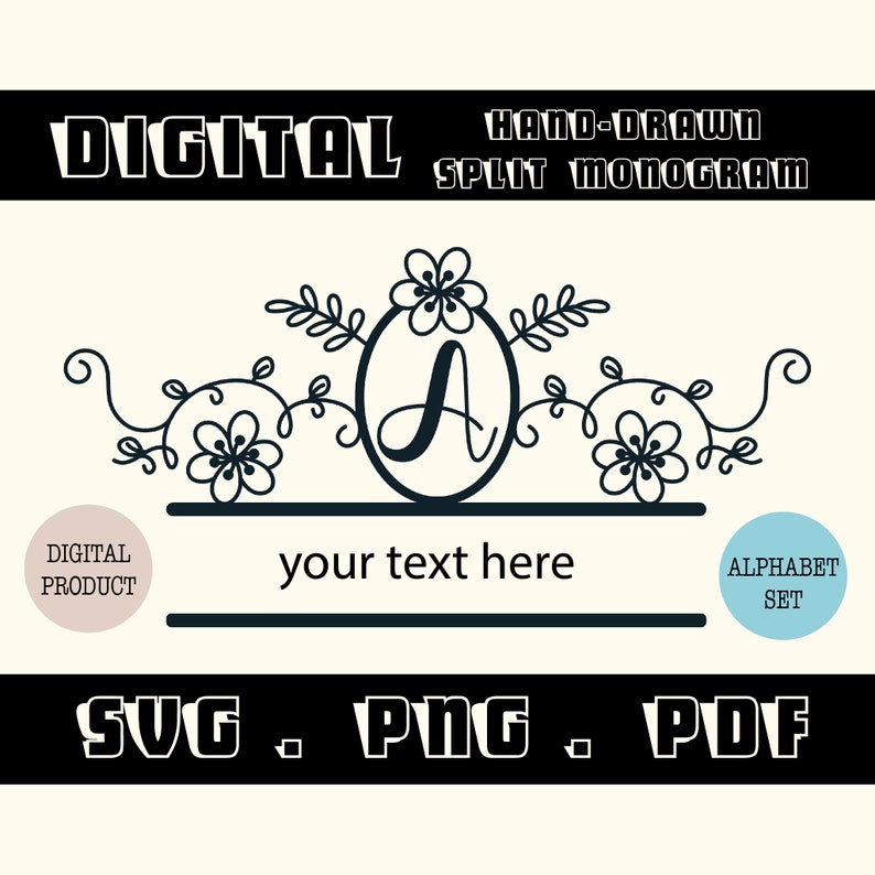 Floral Split Monogram Font Svg Png Pdf Monogram Frame - Etsy