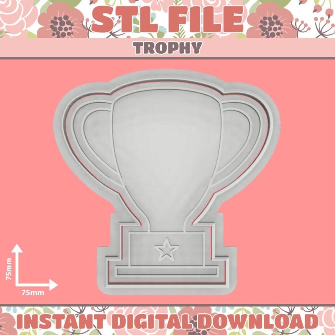DIGITAL STL FILE Trophy Cookie Cutter and Fondant Stamp - Etsy