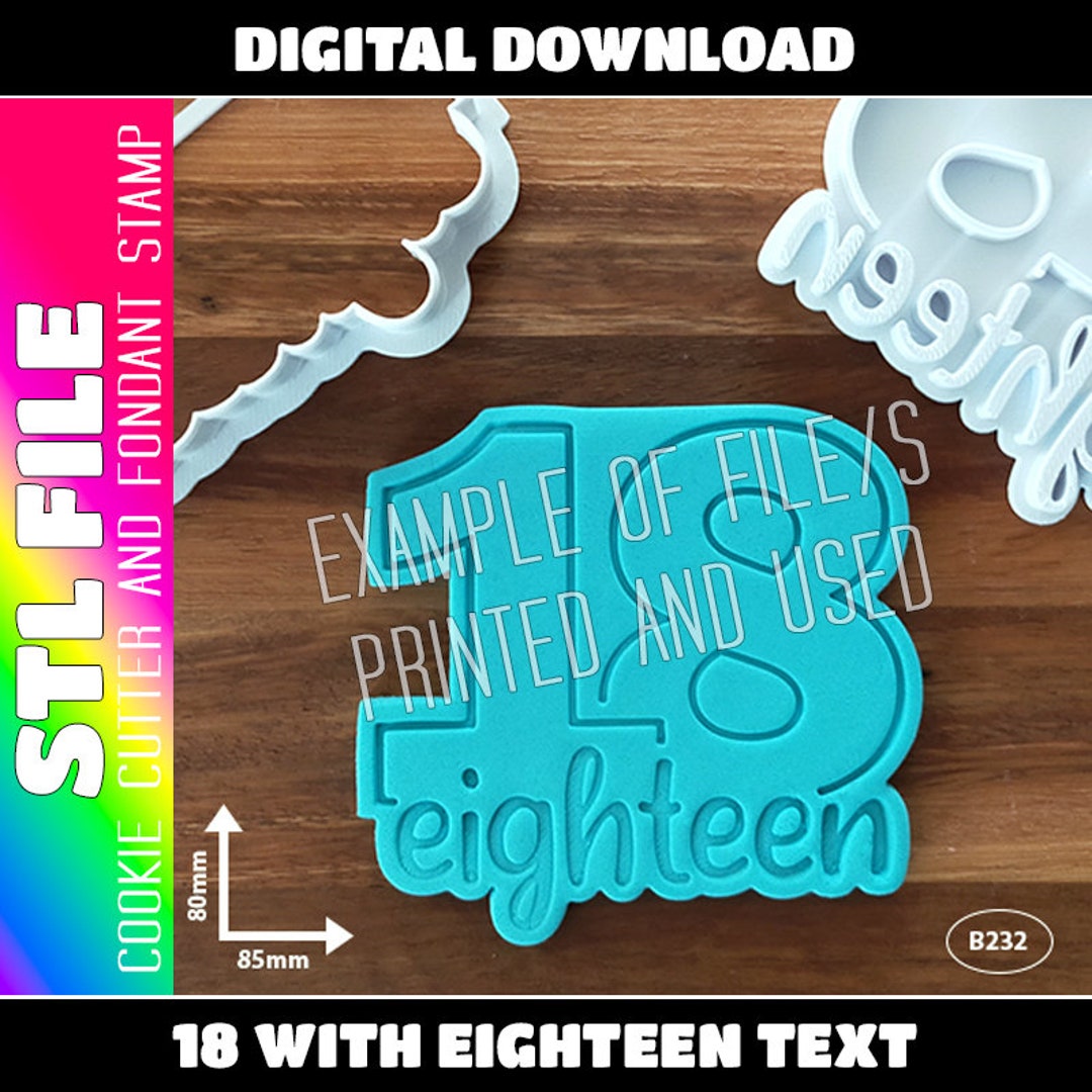 DIGITAL STL FILE - Number 18 With Eighteen Text Cookie Cutter and ...