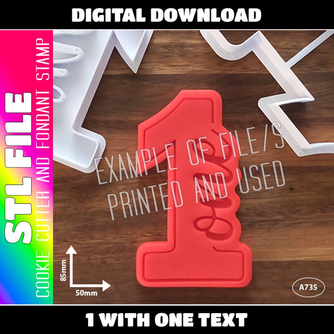 DIGITAL STL FILE - Number 1 With One Text Cookie Cutter and Fondant ...