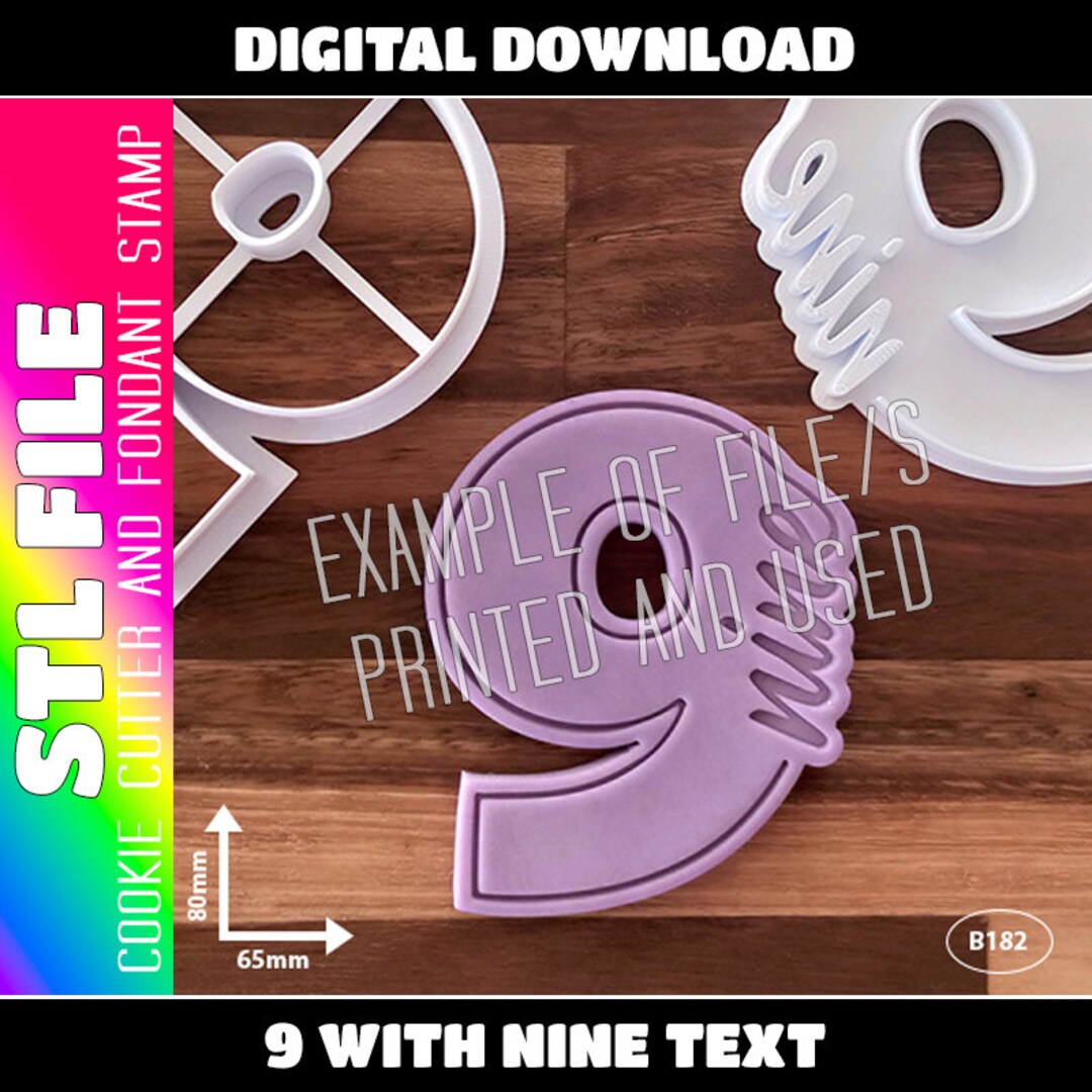DIGITAL STL FILE Number 9 With Nine Text Cookie Cutter and Fondant ...