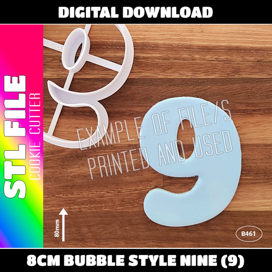 DIGITAL STL FILE 8cm / 80mm High Bubble Style Number Nine 9 Cookie ...