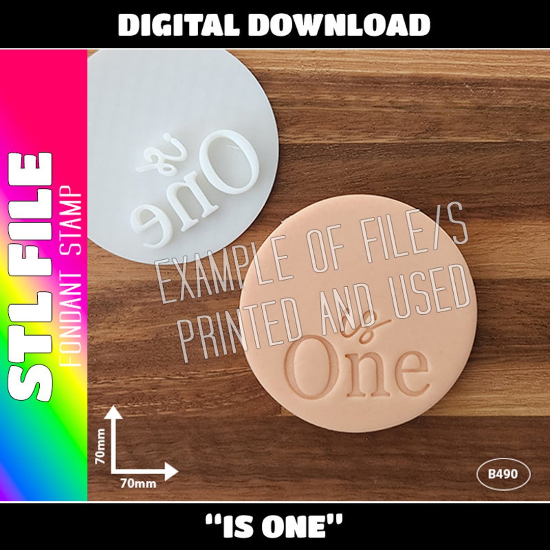 DIGITAL STL FILE - "is One" Fondant Stamp - Etsy