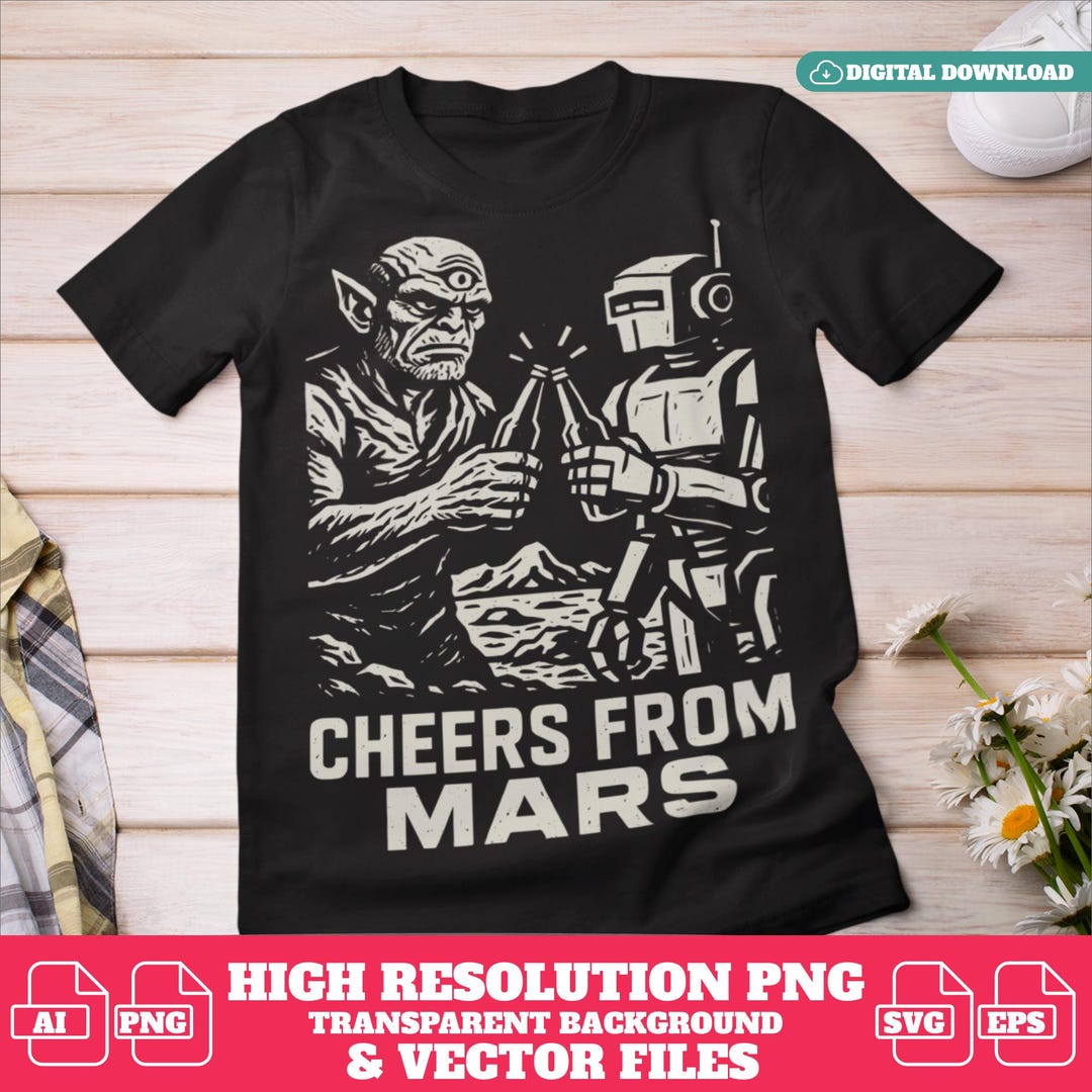 Alien Beer Art SVG and PNG | Cheers From Mars SVG | Robot and Alien ...