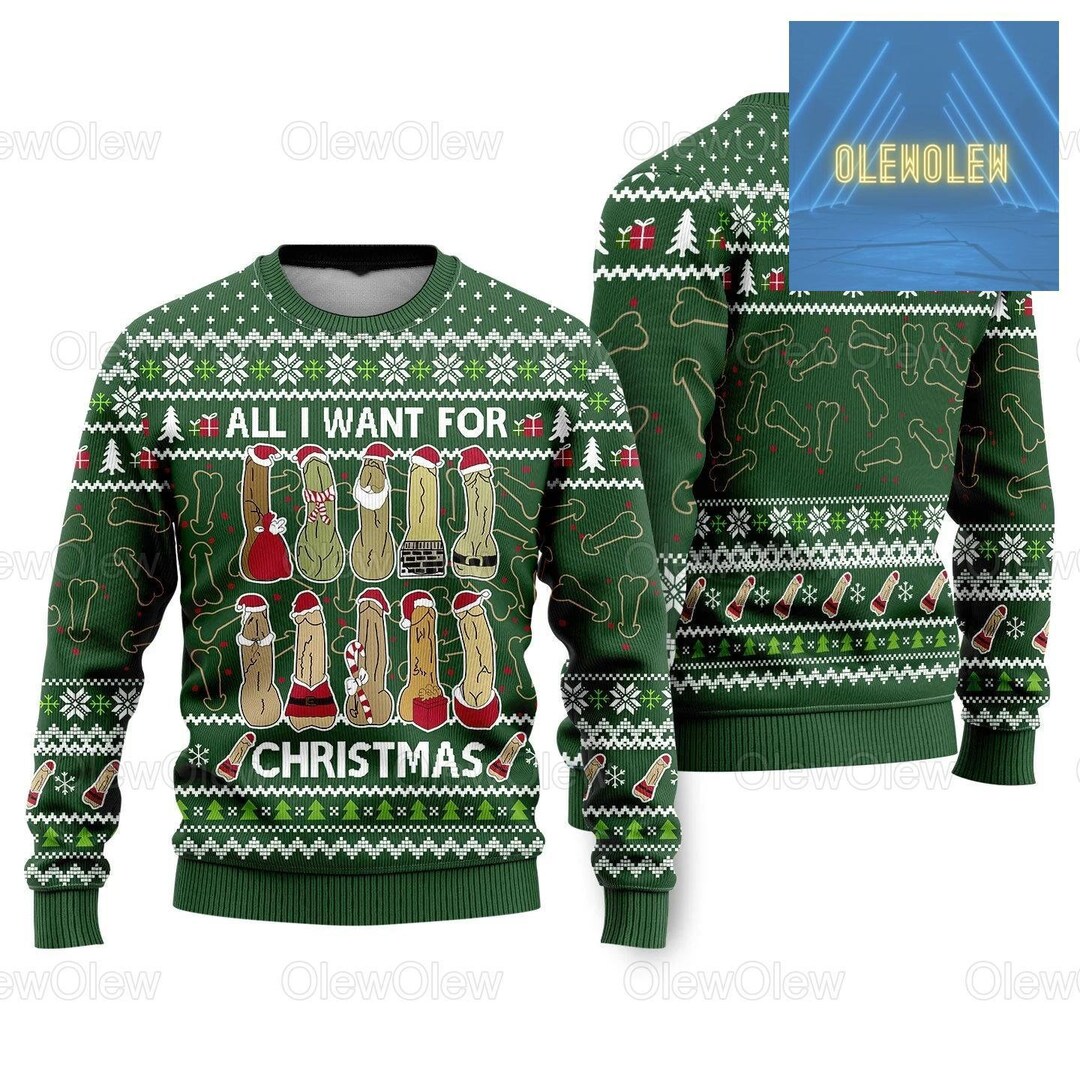 Christmas Merry Dickmas Ugly Sweater All I Want For Christmas Etsy