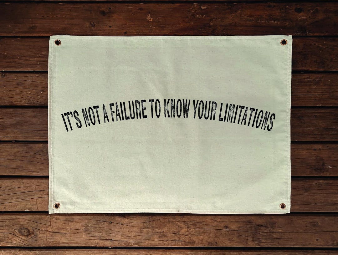 It's Not a Failure to Know Your Limitations Canvas Banner | 60 Cm X 45 ...