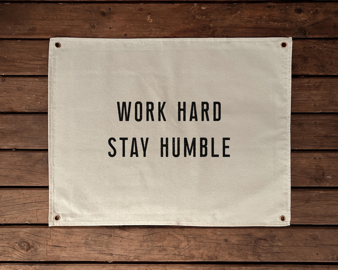 Work Hard, Stay Humble Canvas Banner - Etsy
