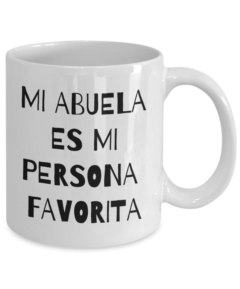 Mi Abuela Es Mi Favorita, Mejor Abuela Del Mundo, Regalo Para Abuela, Dia De Las Madres, Taza De ...