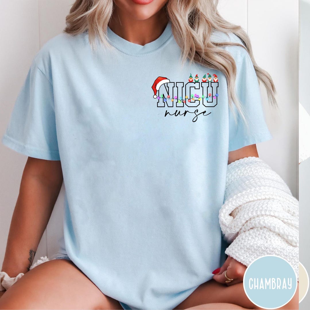 Comfort Colors NICU Nurse Christmas T-shirt, Neonatal ICU Gift - Etsy