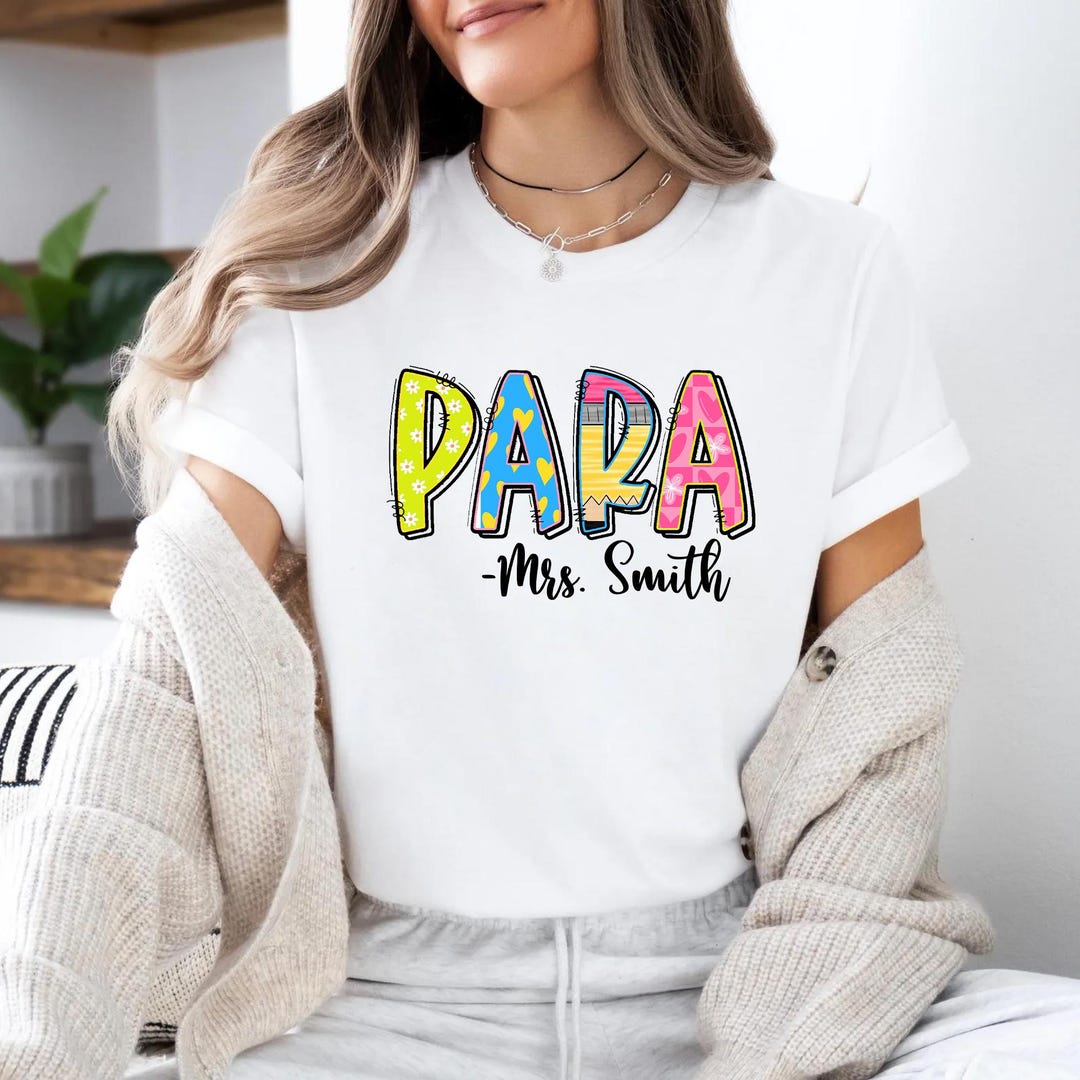 Custom Para Shirt, Personalized Paraprofessional Teacher Gift - Etsy