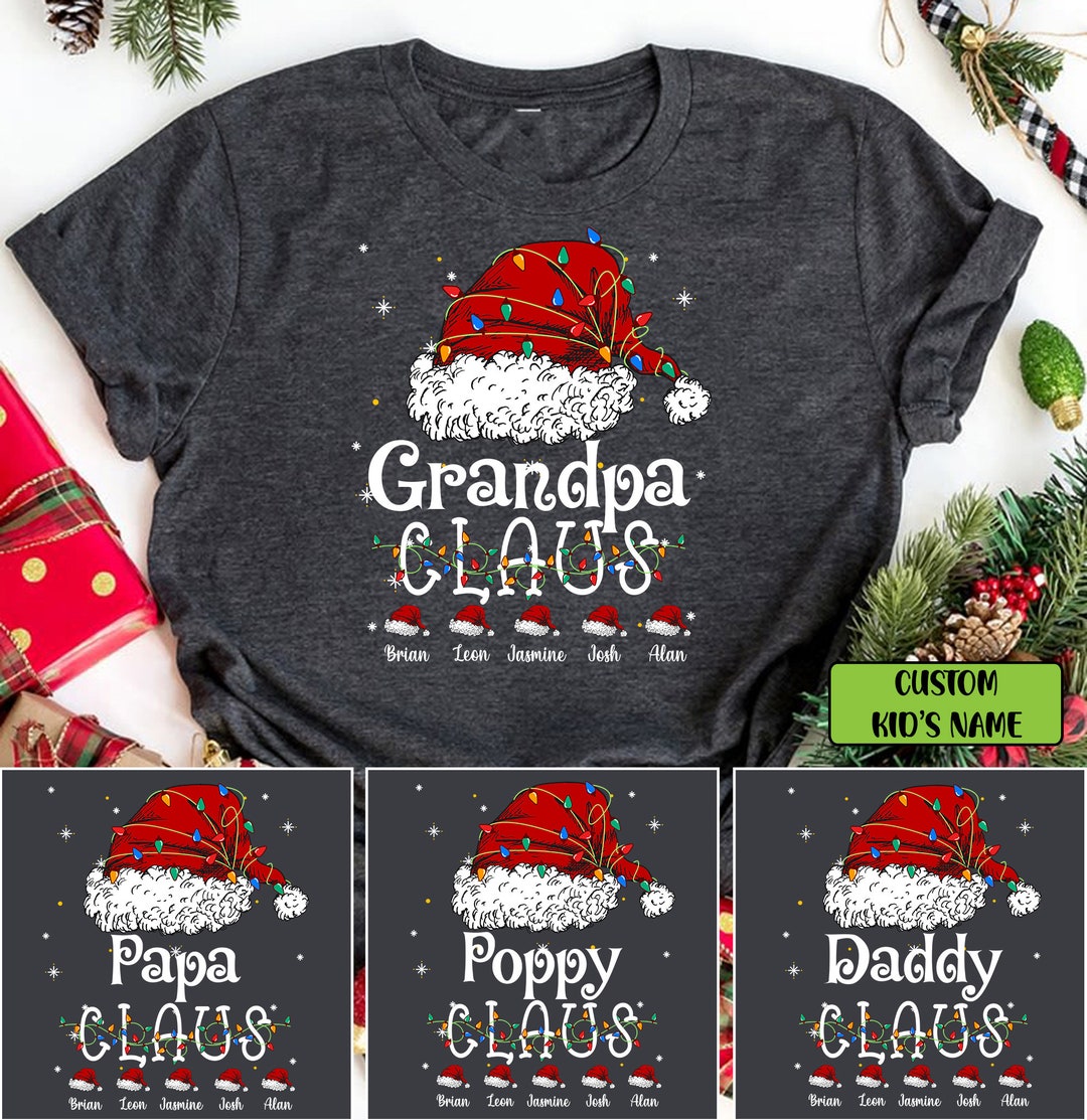 Personalized Grandpa Claus Shirt, Santa Grandpa Papa Xmas Gift Shirt ...