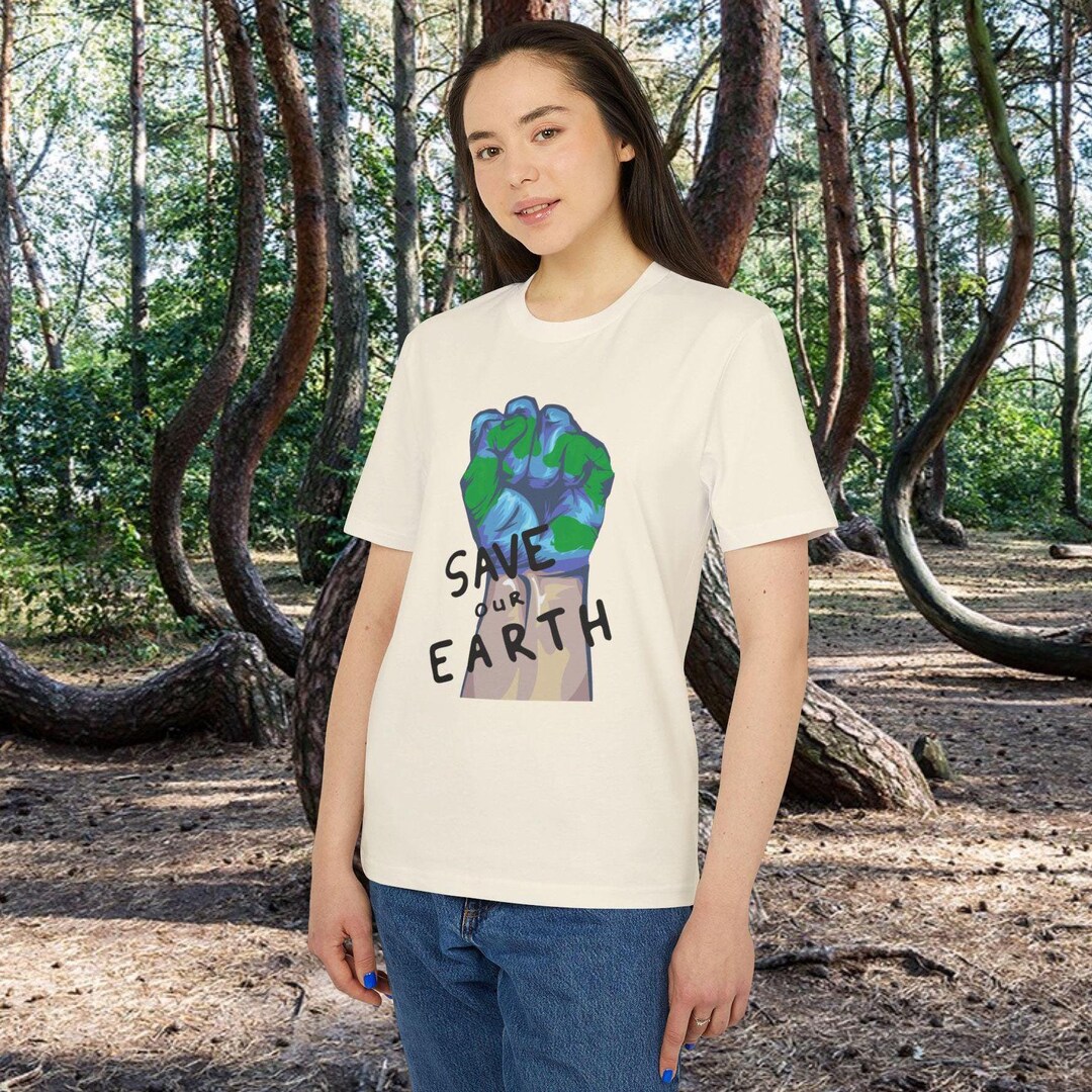 Save Our Earth T-shirt, Eco-friendly 100% Organic Tshirt, Unisex ...