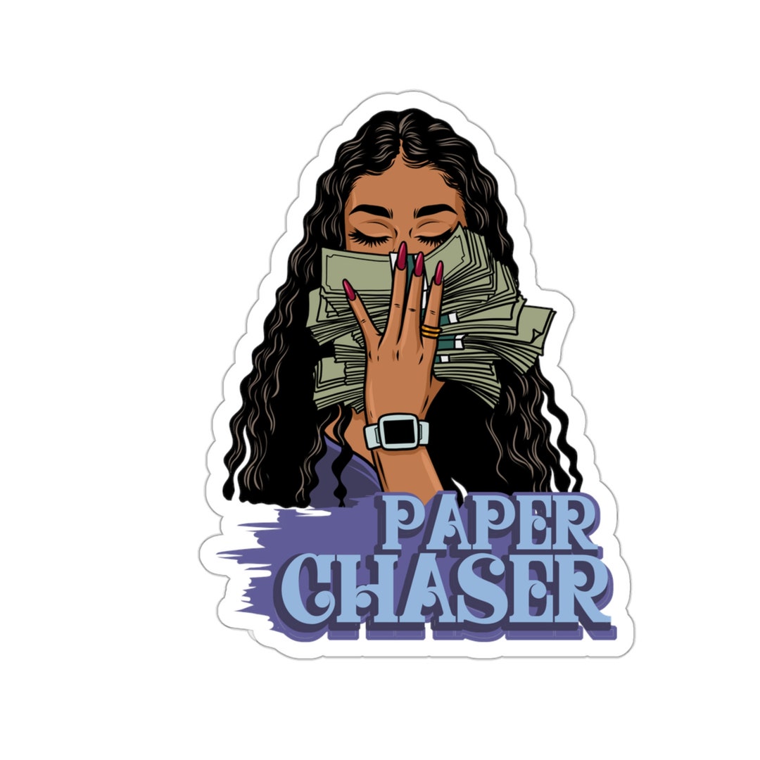Paper Chaser Sticker Hustler Woman Money Sticker Perfect Gift for Her ...