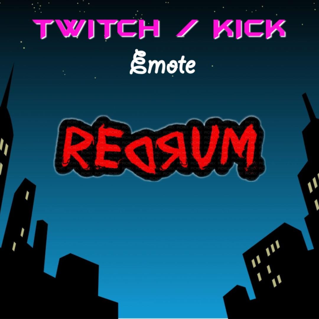 Redrum Emote, Murder Emote, Horror Emote, the Shining, Twitch Emote ...