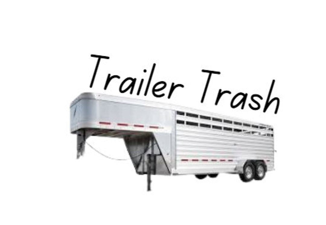 Trailer Trash PNG/SVG - Etsy