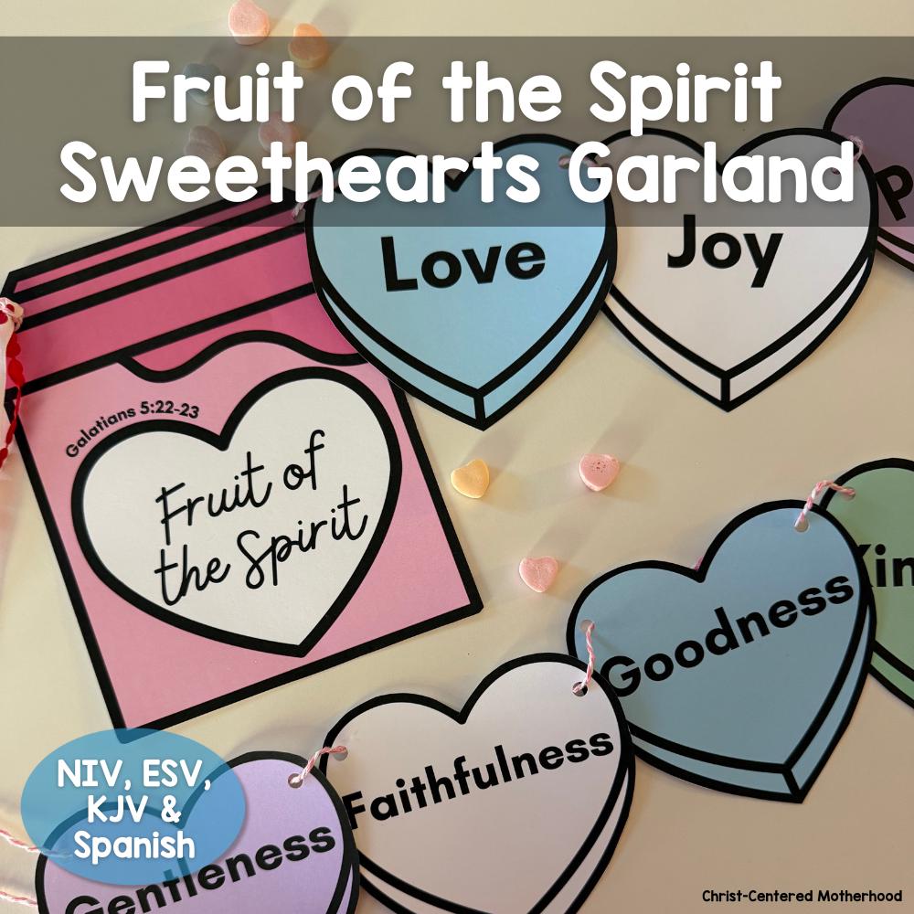 Fruit of the Spirit Sweethearts Garland for Valentine's Day Galatians 5 ...