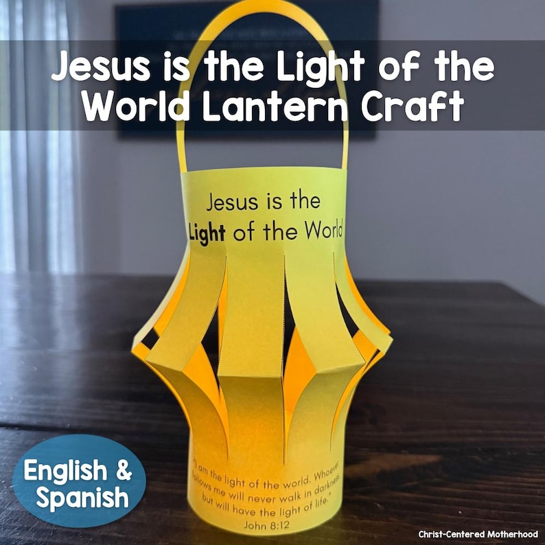 Jesus is the Light of the World John 8:12 Paper Lantern Craft Sunday ...