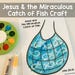 Jesus and the Miraculous Catch of Fish Craft John 21:1-14 English ...