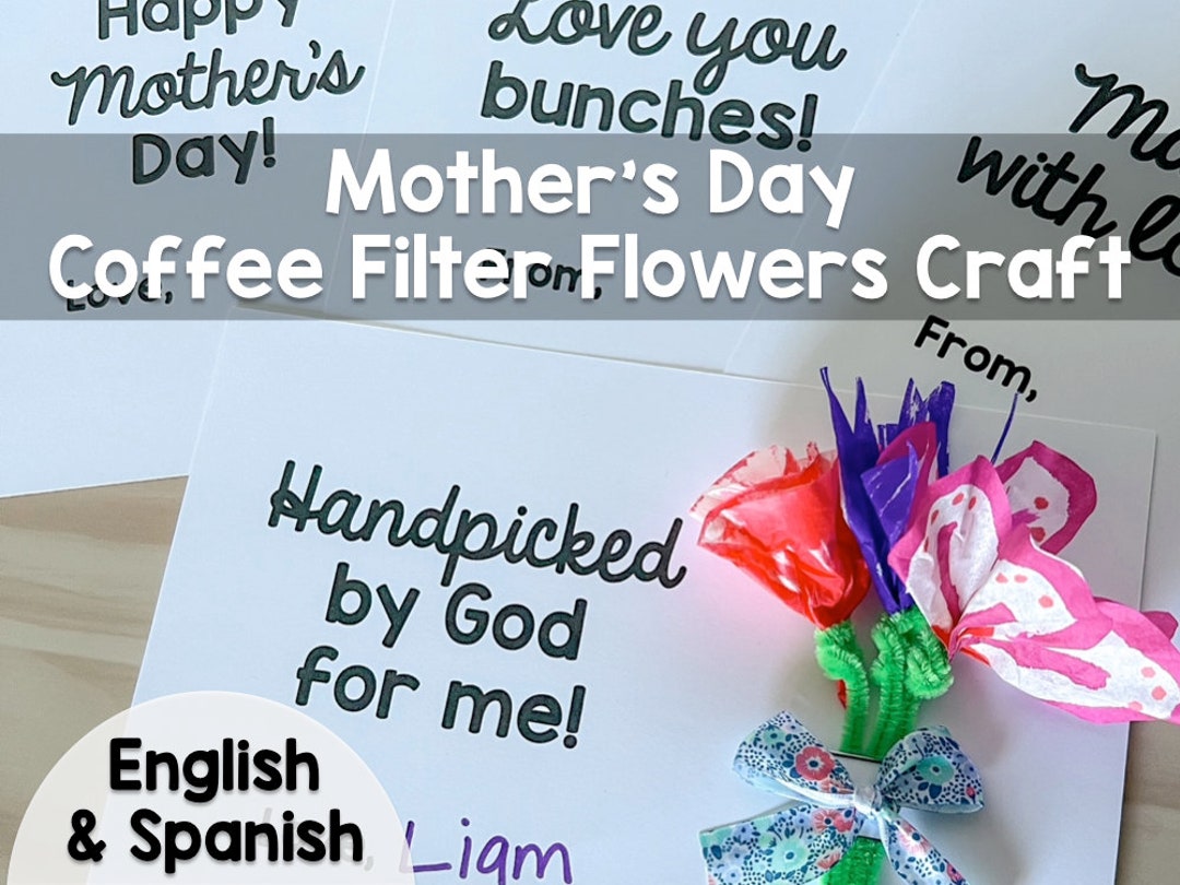 English & Spanish Mother's Day Coffee Filter Craft for Kids Faith-based ...