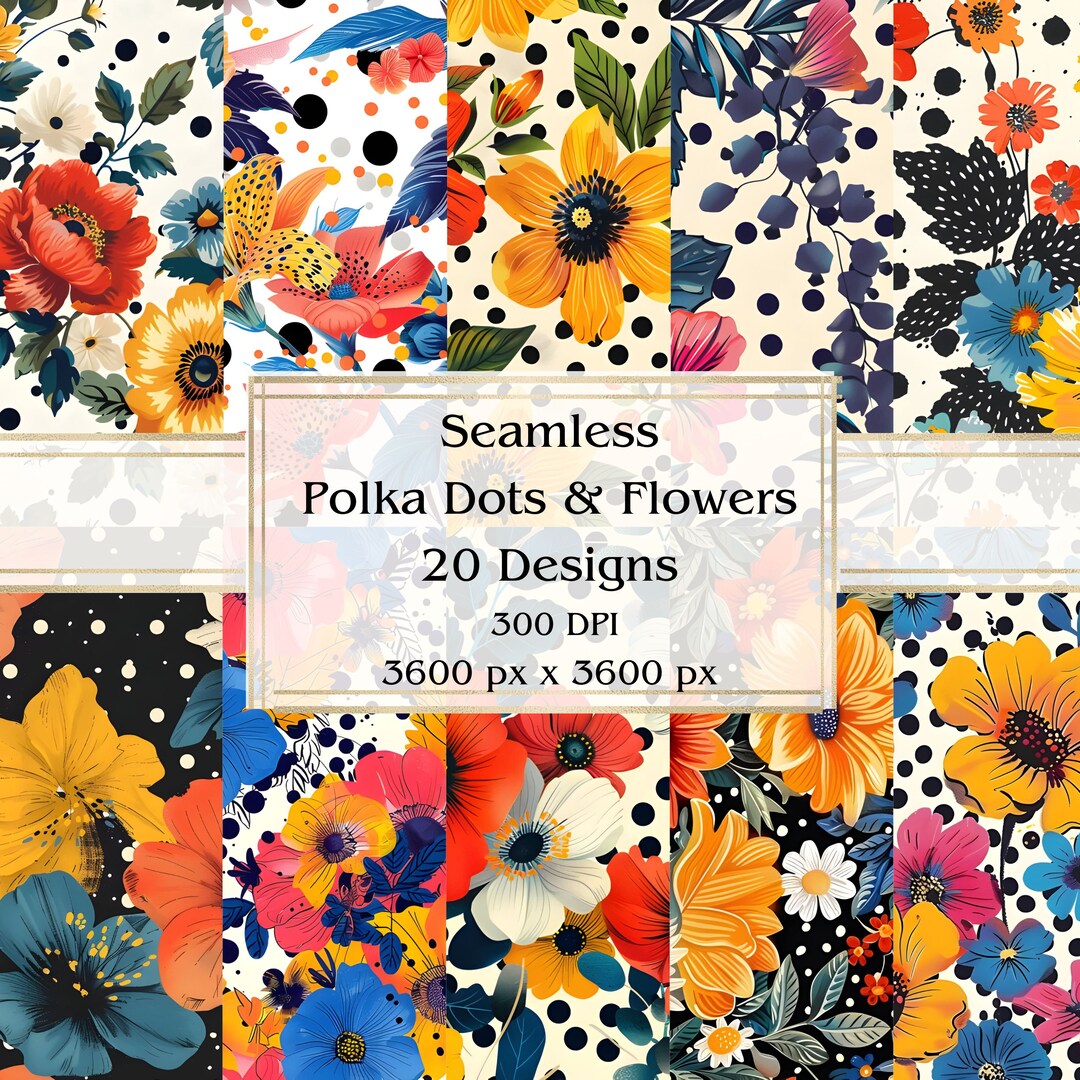 20 Polka Dots & Flowers Seamless Digital Paper, JPEG, 12" X 12 ...