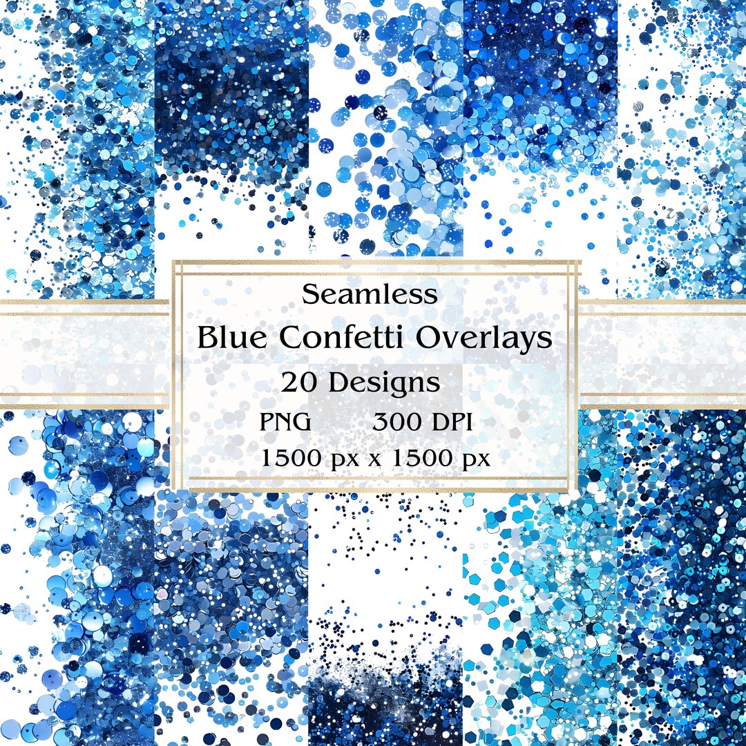 20 PNG Blue Confetti Overlay Seamless Clipart, Glitter Graphics ...