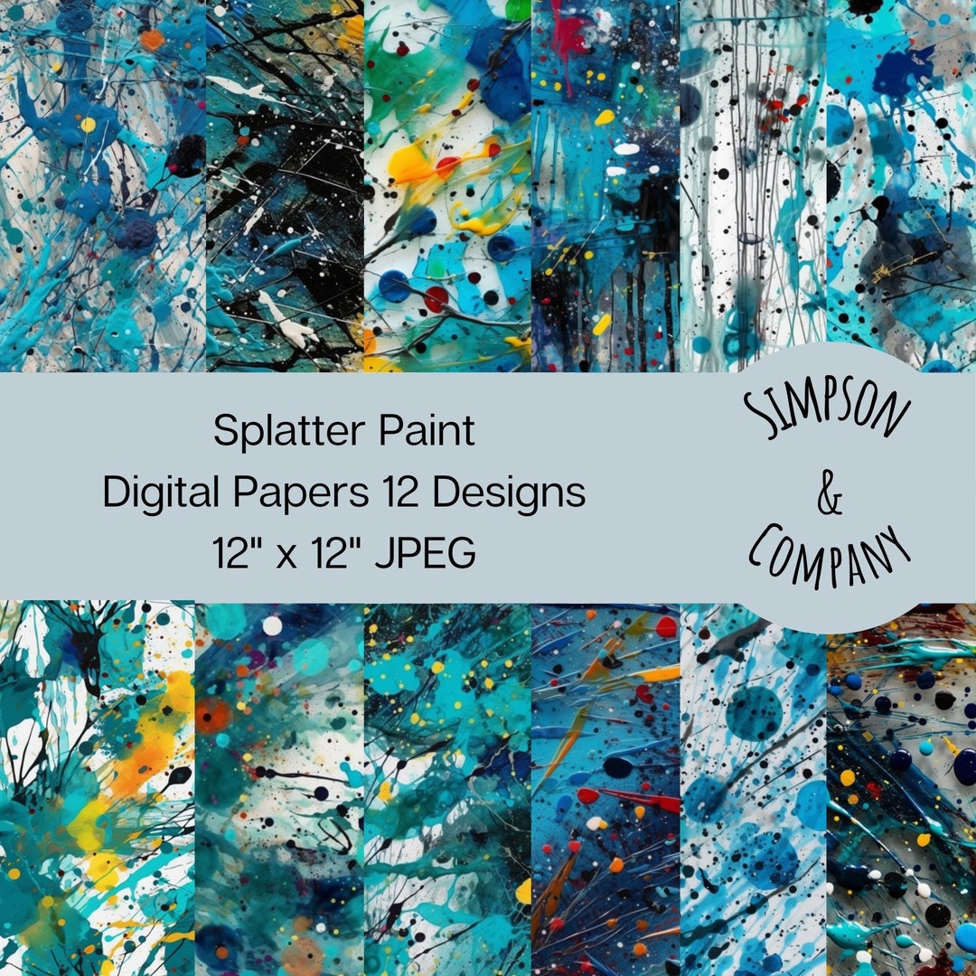 12 Splatter Paint Digital Papers, JPEG, 12" X 12", Scrapbook Paper ...