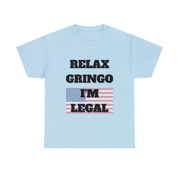 Relax Gringo Im Legal - Etsy