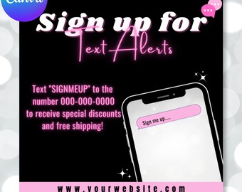 Text Alerts Template, Editable Flyer Template, Canva Template, Sign up ...