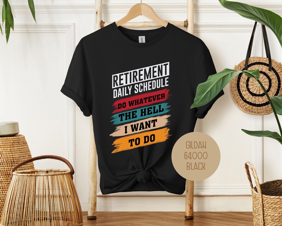 Retirement Daily Schedule Shirt, Retirement Party Gift for Coworker ...