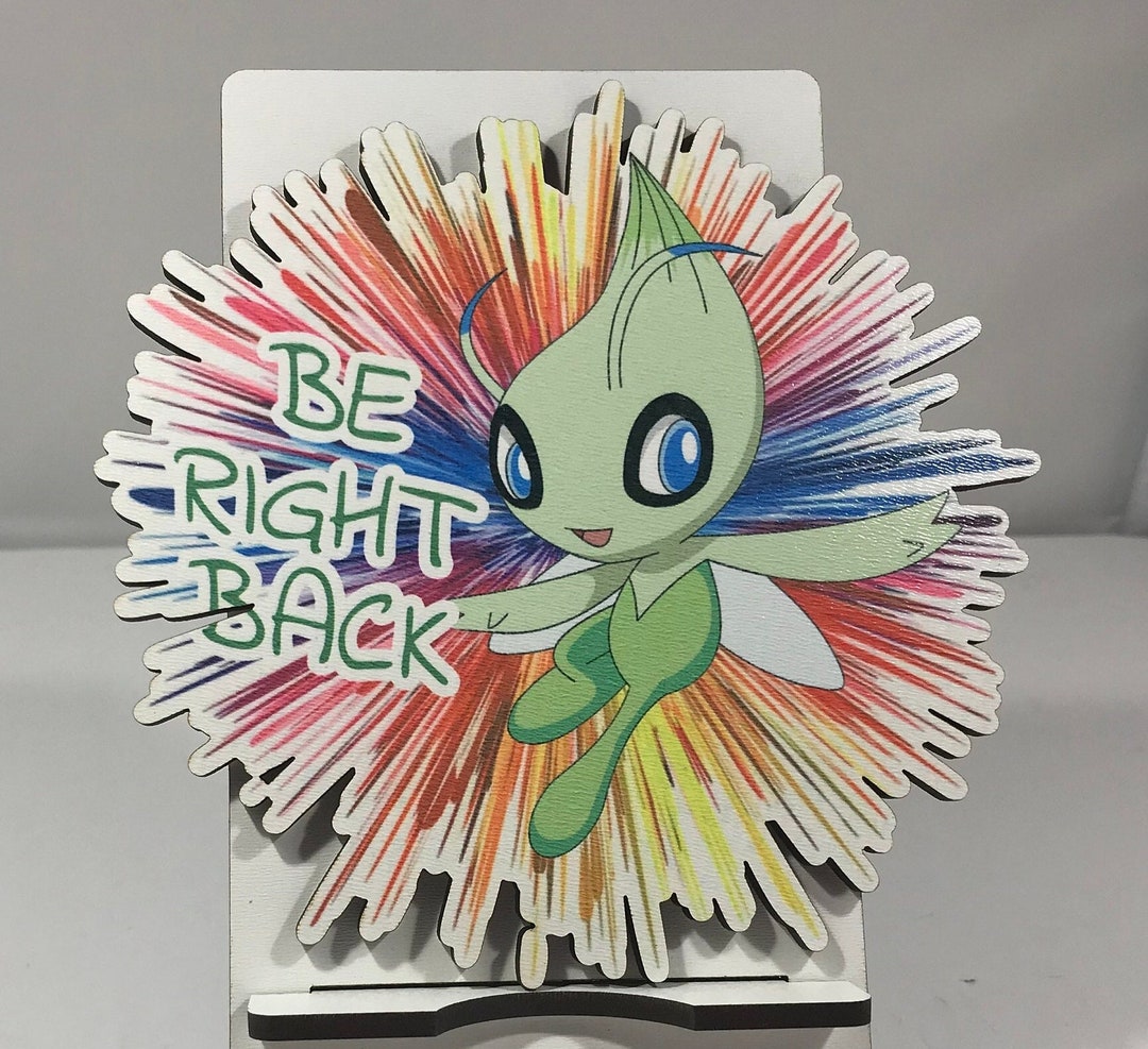 Be Right Back Celebi Sign BRB Celebi - Etsy