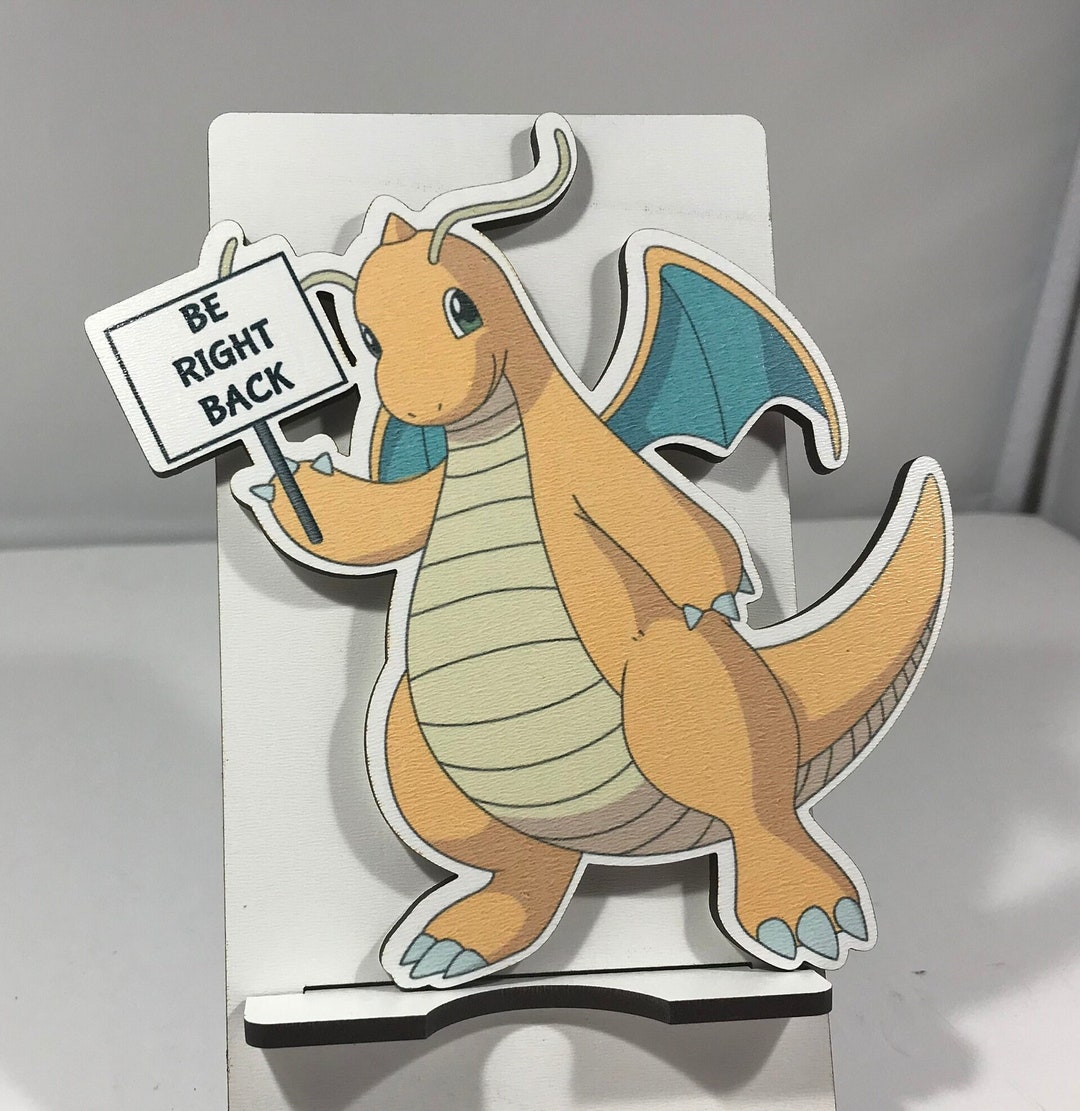 Be Right Back Dragonite Sign -BRB Dragonite - Etsy