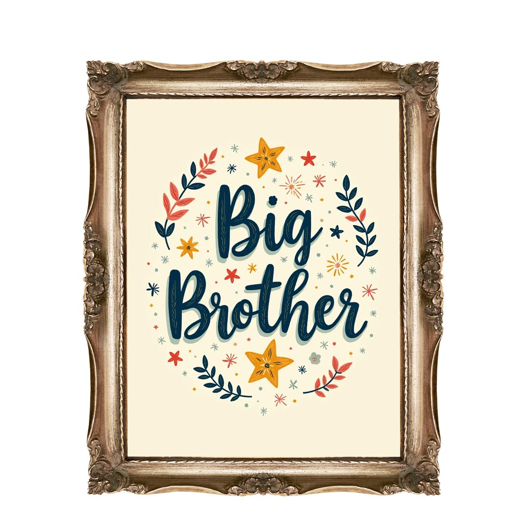 Big Brother Printable Wall Art for Kids or Nurseries, New Brother Gift ...