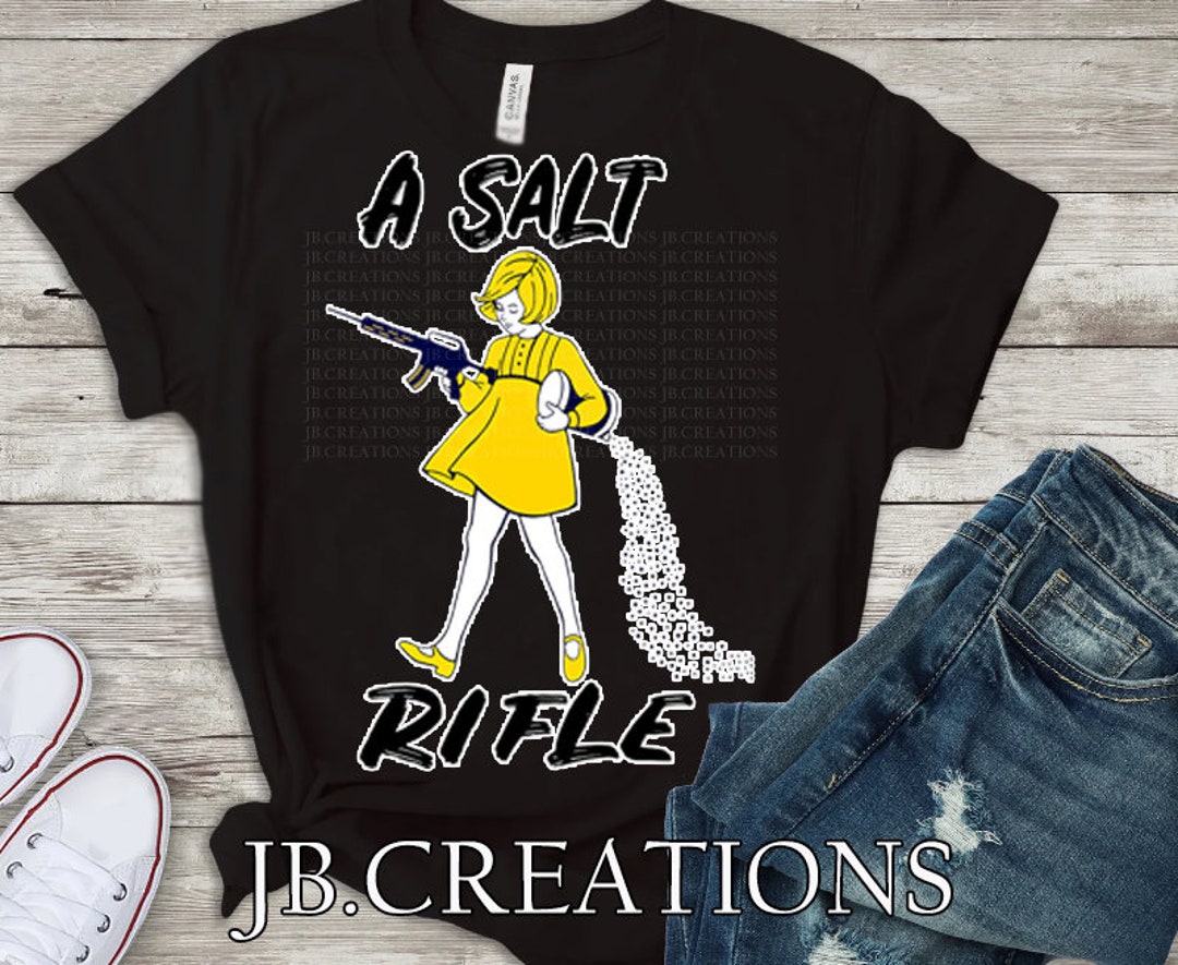 Salt Rifle A Salt Rifle Sublimation Salt Girl Shooting Salt - Etsy