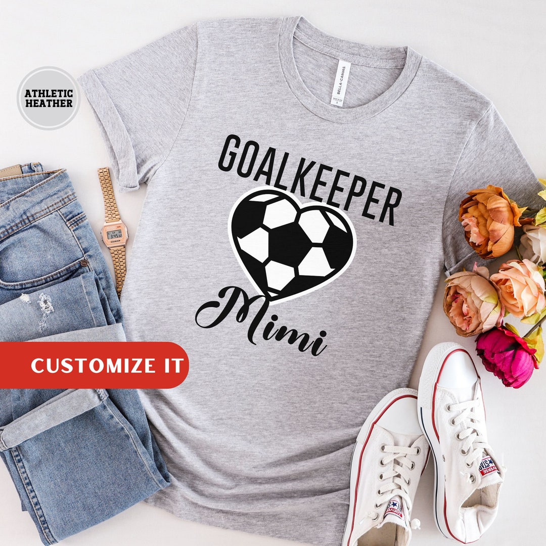 Soccer Mimi Shirt Goalkeeper Mimi Shirt Soccer Gigi T-shirt Gift for ...