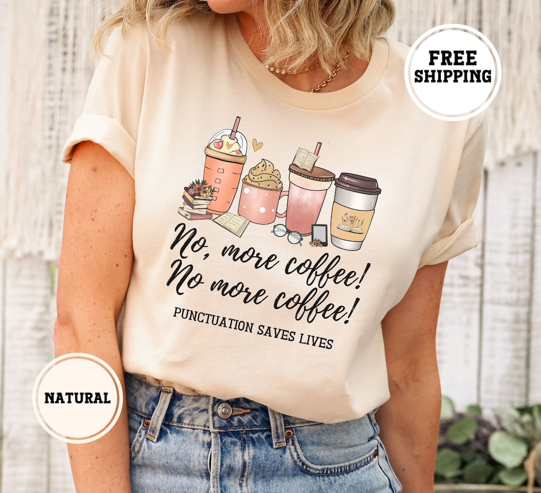 Grammar Shirt Punctuation Saves Lives Tshirt Funny Teacher Shirt No ...