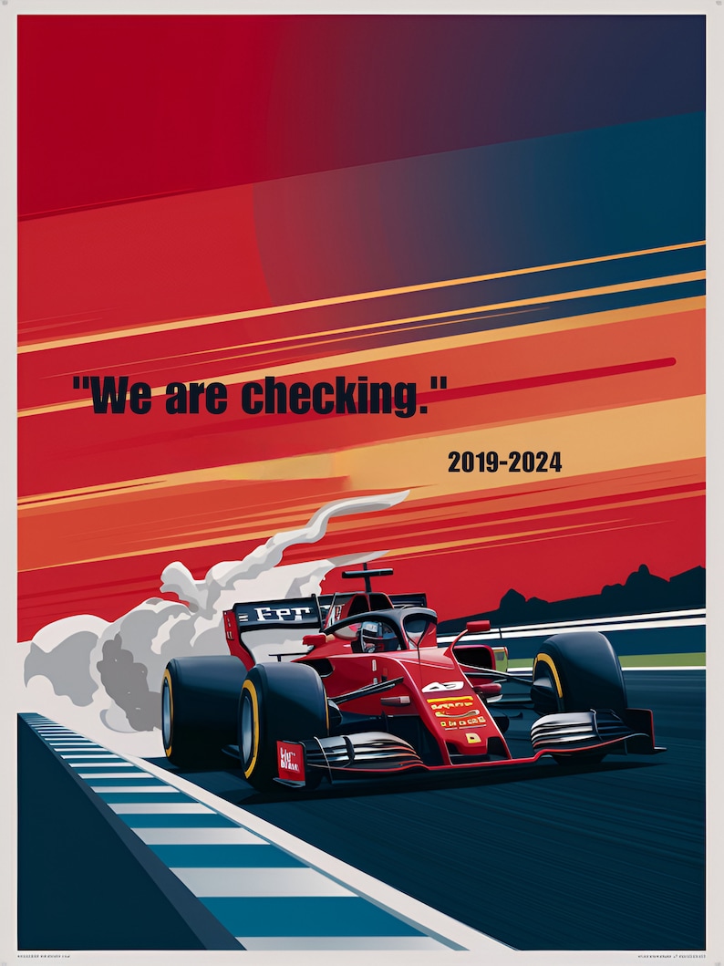 F1 Meme Poster. - "we Are Checking." - Formula One, Ferrari Engineer ...