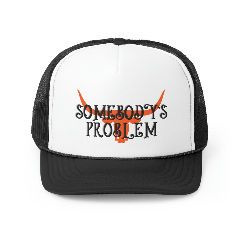 Somebody's Problem Trucker Hat Trucker Hat Nashville - Etsy