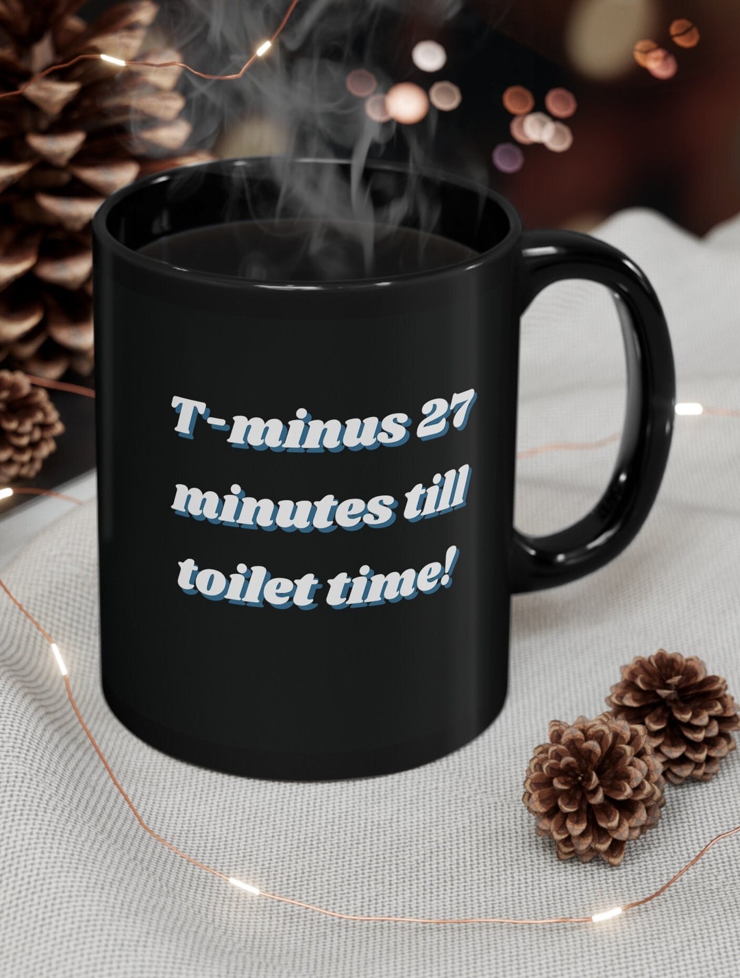 Funny Toilet Time Coffee Mug Bathroom Humor Laxative Humor Coffee Cup ...